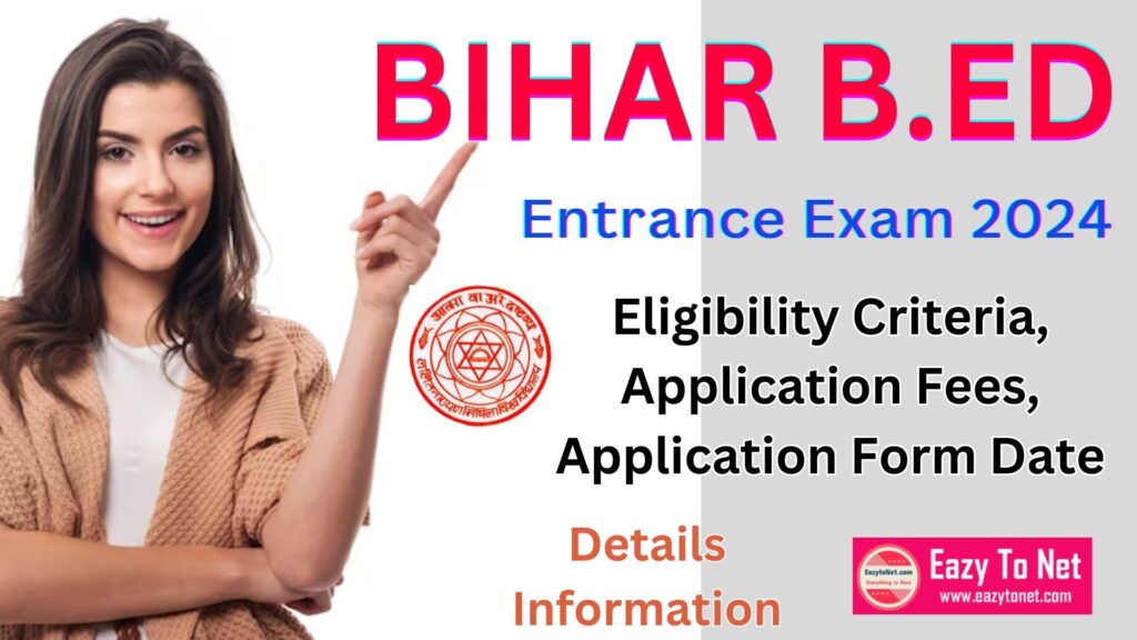 Bihar B Ed 2024 Bihar B ED Entrance Exam 2024 Eligibility Criteria