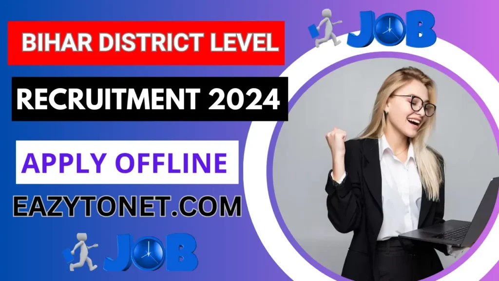 Bihar District Level Recruitment 2024: How to Apply Bihar District ...